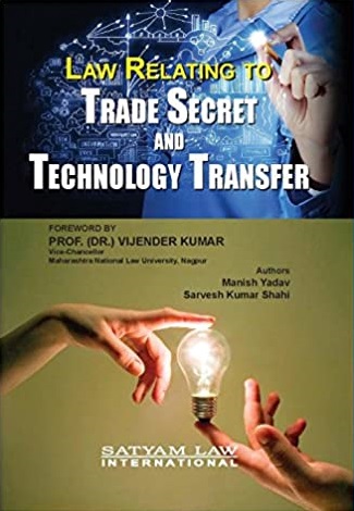 Law Relating to Trade Secret and Technology Transfer